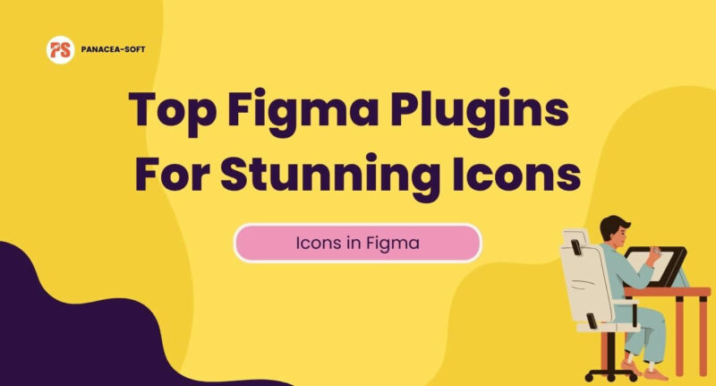 Top Figma Plugins for Stunning Icons – Panacea-Soft